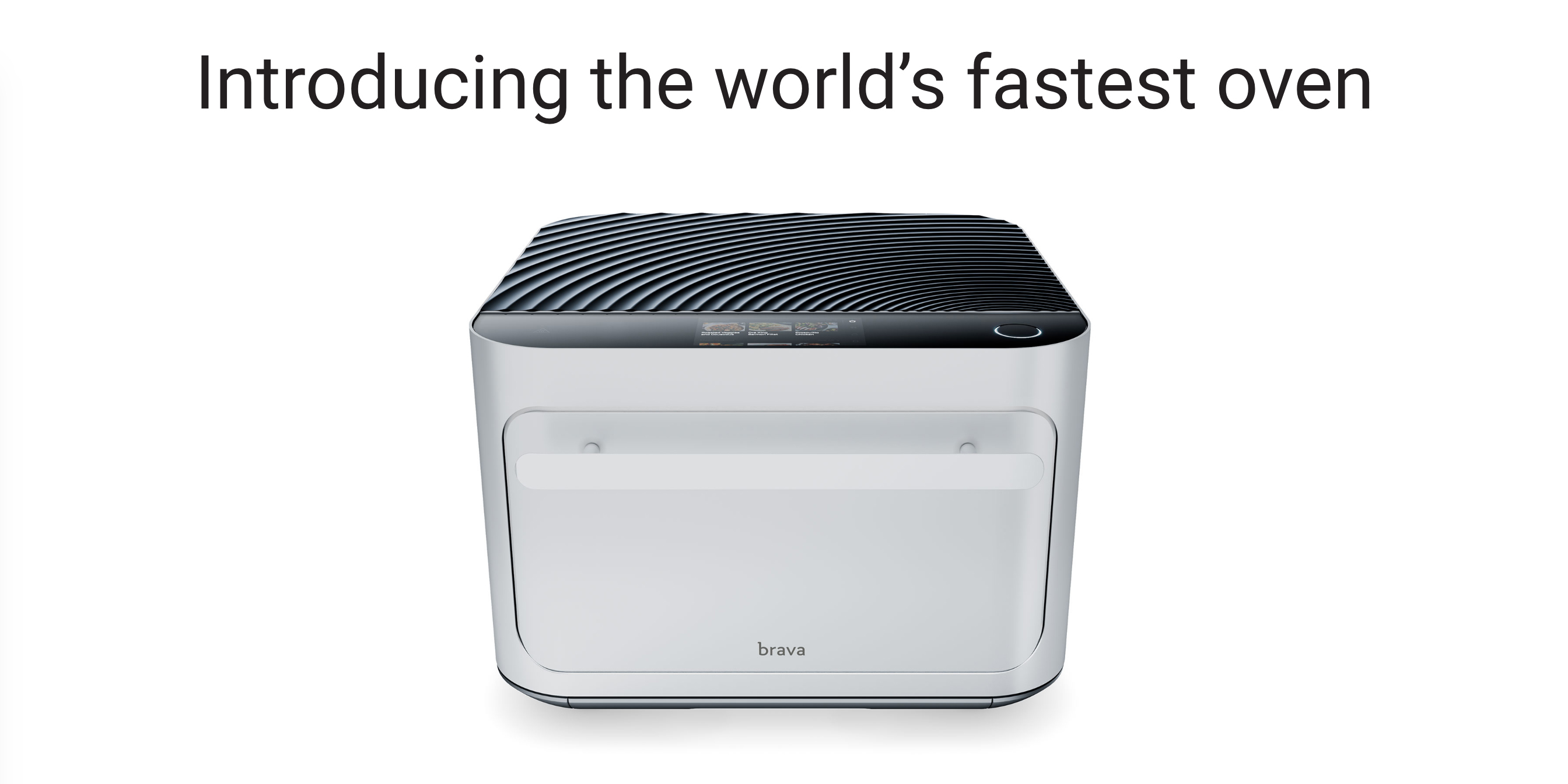 The Brava Smart Oven leverages lights for a faster, simpler cooking ...