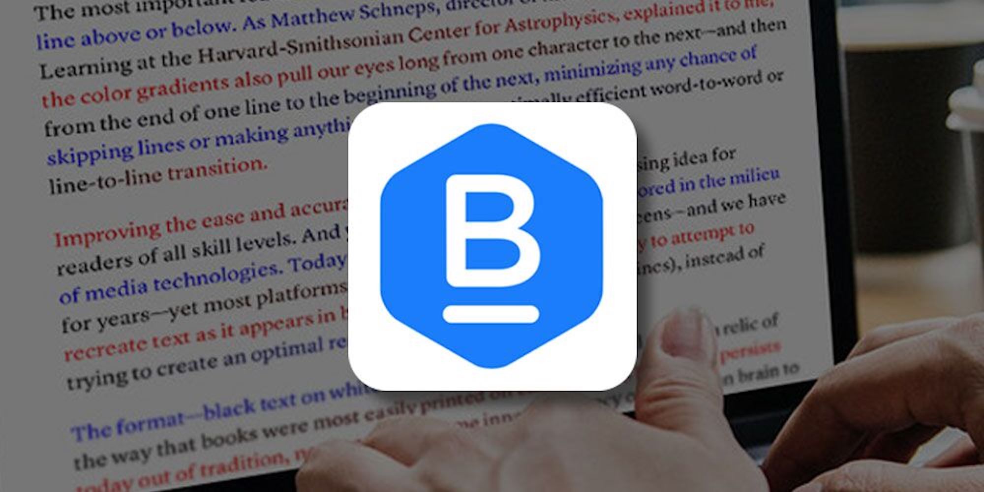 BeeLine Reader uses color to help you read 20% faster, now $30
