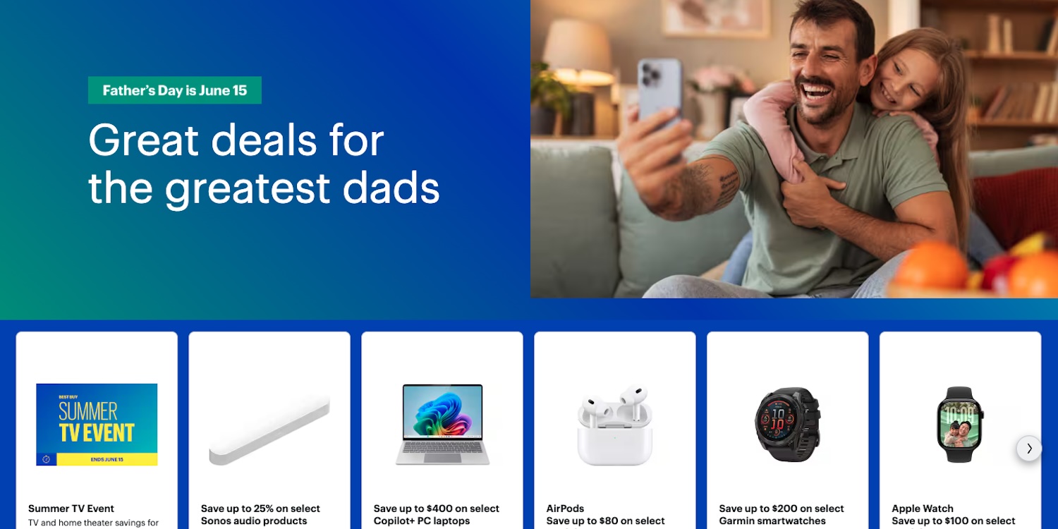 Best Buy's 2025 Father’s Day sale starts today